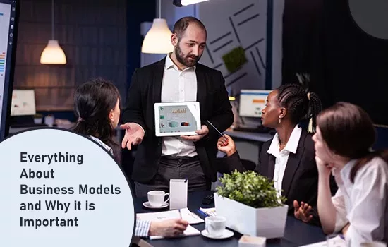 Everything About Business Models & Importance | Complete Guide | BizTechCS