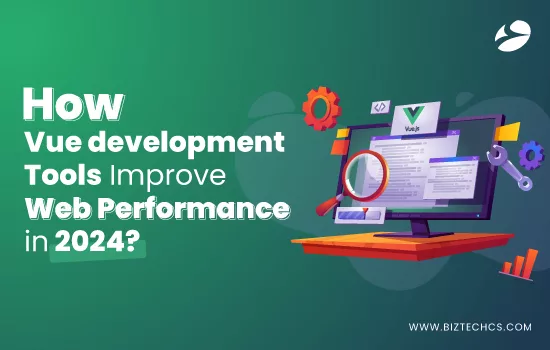 Boosting Performance in 2024: Leveraging Vue Development Tools Boosting Performance in 2024: Leveraging Vue Development Tools