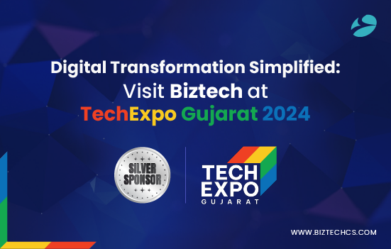 Digital Transformation Simplified: Visit BizTech at TechExpo Gujarat ...